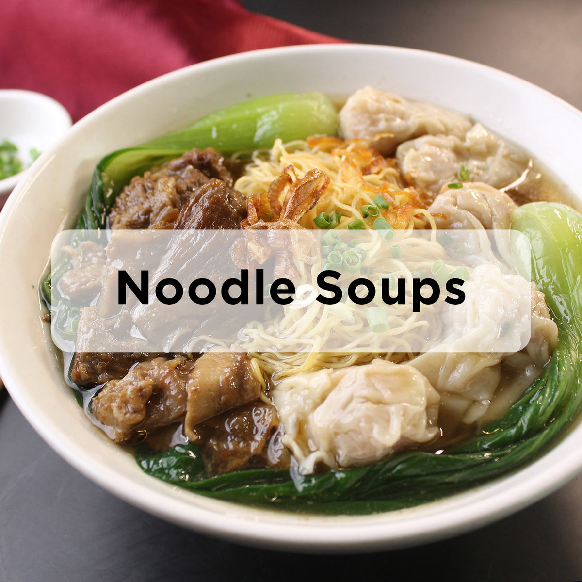Noodle Soups – KingChefPH